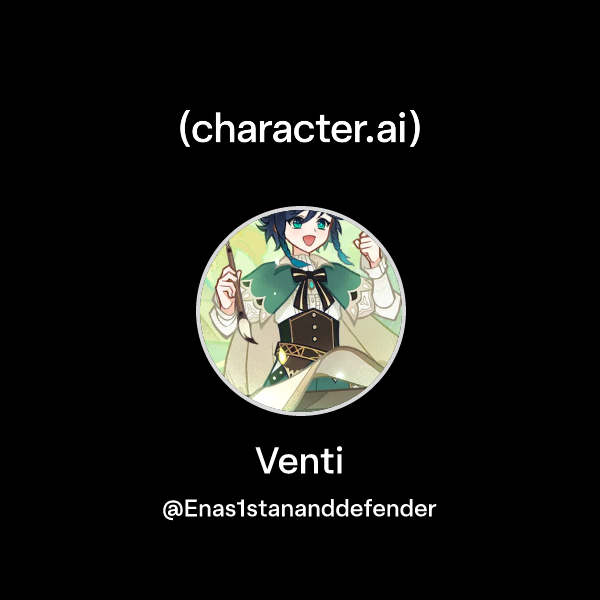 Chat with Venti | character.ai | AI Chat, Reimagined–Your Words. Your ...