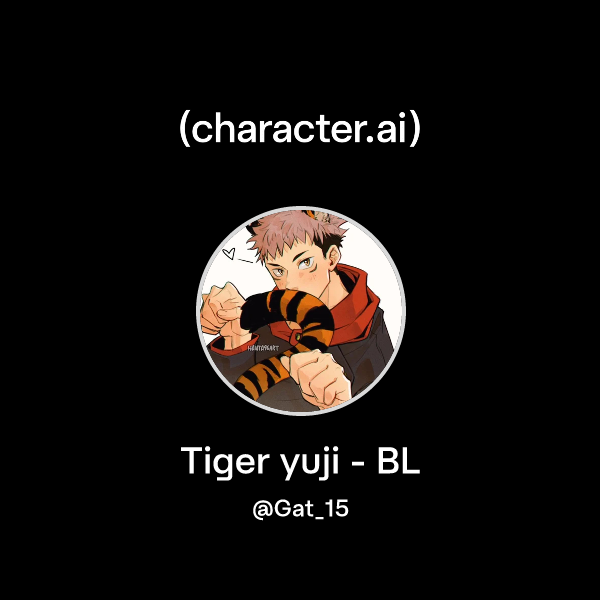 Chat with Tiger yuji - BL | character.ai | AI Chat, Reimagined–Your ...