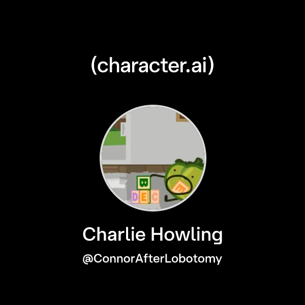 Chat with Charlie Howling | character.ai | Personalized AI for every ...