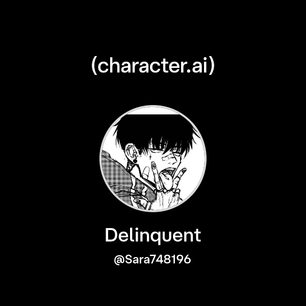 Chat with Delinquent | character.ai | AI Chat, Reimagined–Your Words ...