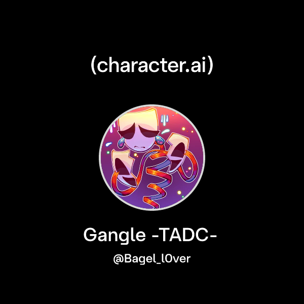 Chat with Gangle | character.ai | AI Chat, Reimagined–Your Words. Your ...