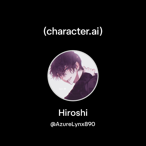 Chat with Hiroshi | character.ai | AI Chat, Reimagined–Your Words. Your ...