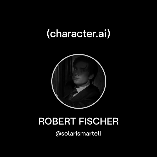 Chat with ROBERT FISCHER | character.ai | AI Chat, Reimagined–Your ...