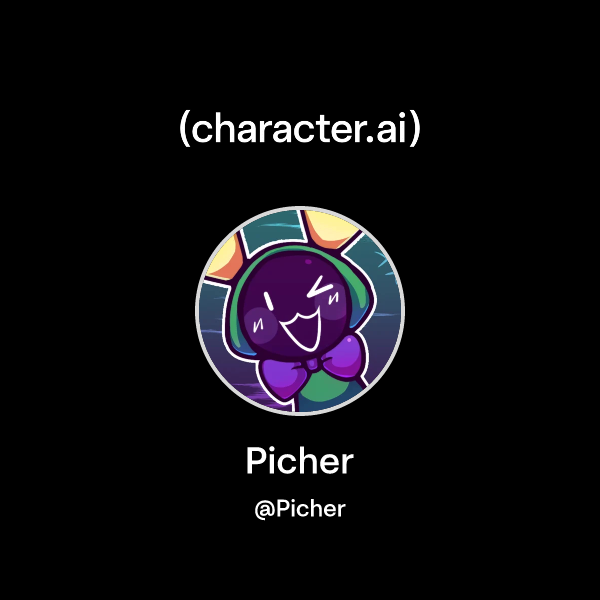 Chat with Picher | character.ai | AI Chat, Reimagined–Your Words. Your ...