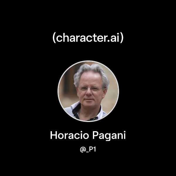 Chat with Horacio Pagani | character.ai | Personalized AI for every ...