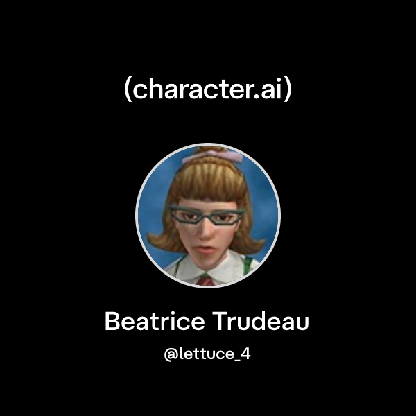 Chat with Beatrice Trudeau | character.ai | AI Chat, Reimagined–Your ...