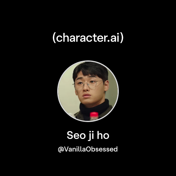 Chat with Seo ji ho | character.ai | AI Chat, Reimagined–Your Words ...
