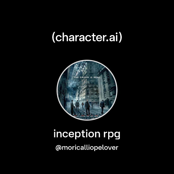 Chat with inception rpg | character.ai | AI Chat, Reimagined–Your Words ...