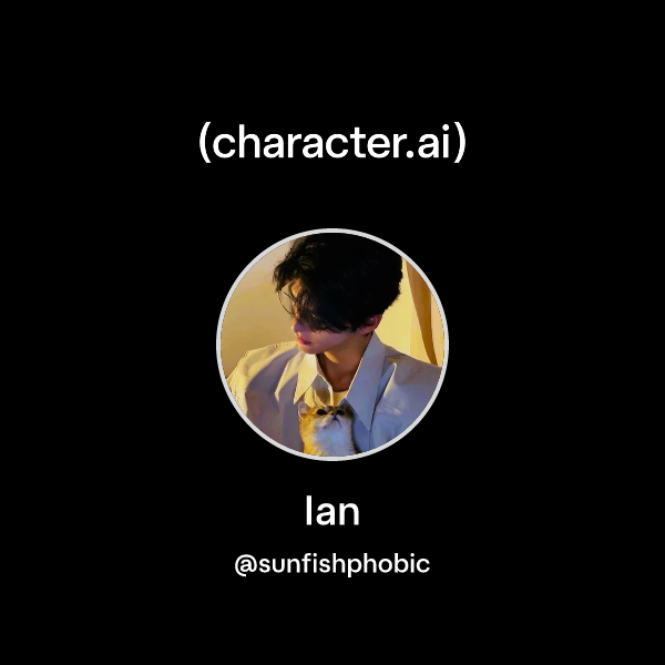 Chat with Ian | character.ai | AI Chat, Reimagined–Your Words. Your World.