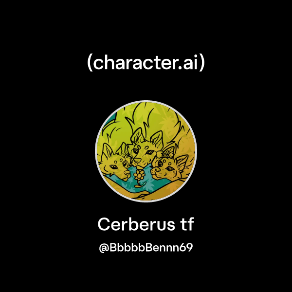 Chat with Cerberus tf | character.ai | AI Chat, Reimagined–Your Words ...