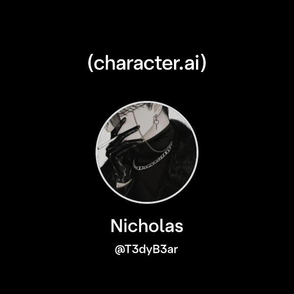 Chat with Nicholas | character.ai | AI Chat, Reimagined–Your Words ...