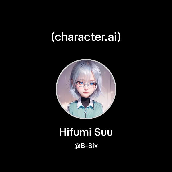 Chat with Hifumi Suu | character.ai | Personalized AI for every moment ...