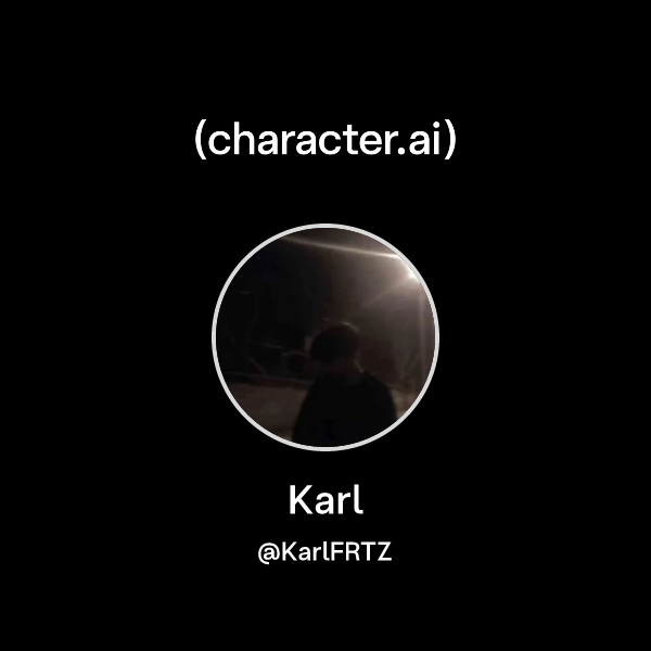 Chat with Karl | character.ai | AI Chat, Reimagined–Your Words. Your World.