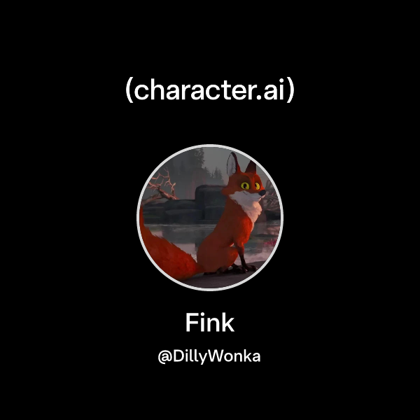 Chat with Fink | character.ai | AI Chat, Reimagined–Your Words. Your World.