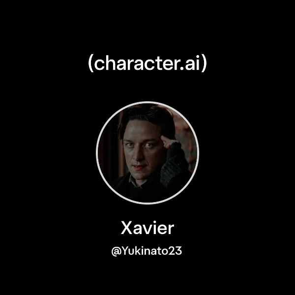 Chat with Xavier | character.ai | AI Chat, Reimagined–Your Words. Your ...