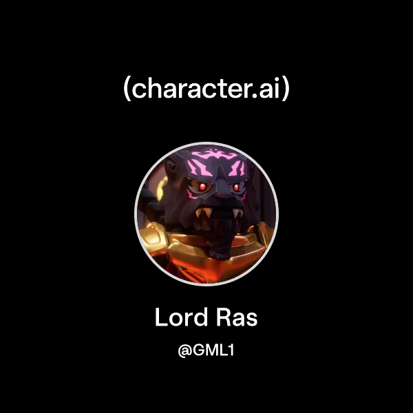 Chat with Lord Ras | character.ai | Personalized AI for every moment of ...