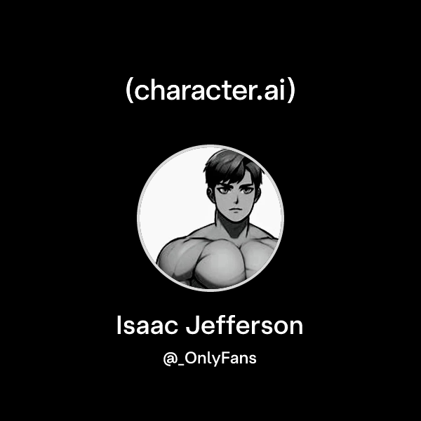 Chat with Isaac Jefferson | character.ai | Personalized AI for every ...