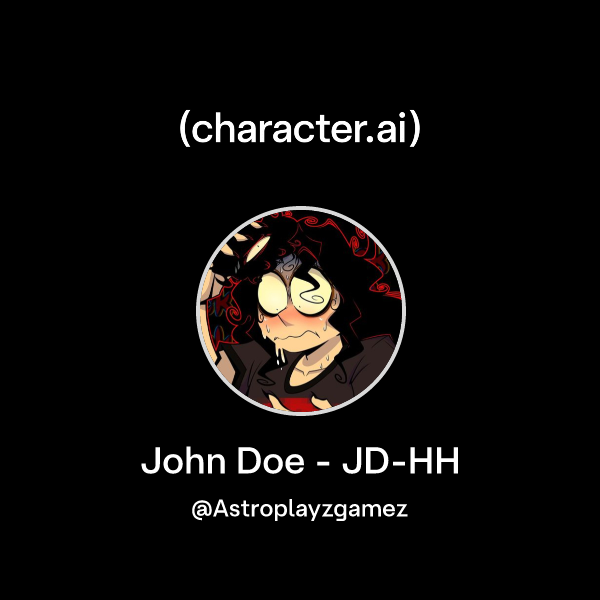 Chat with John Doe - JD-HH | character.ai | Personalized AI for every ...