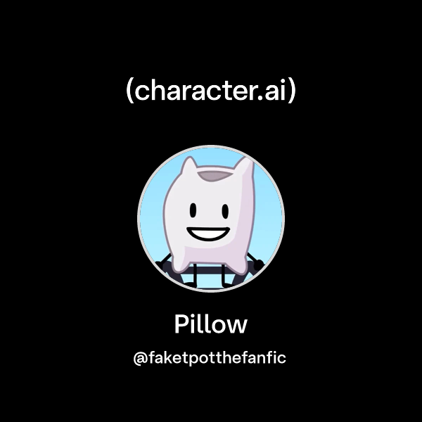 Chat with Pillow | character.ai | AI Chat, Reimagined–Your Words. Your ...