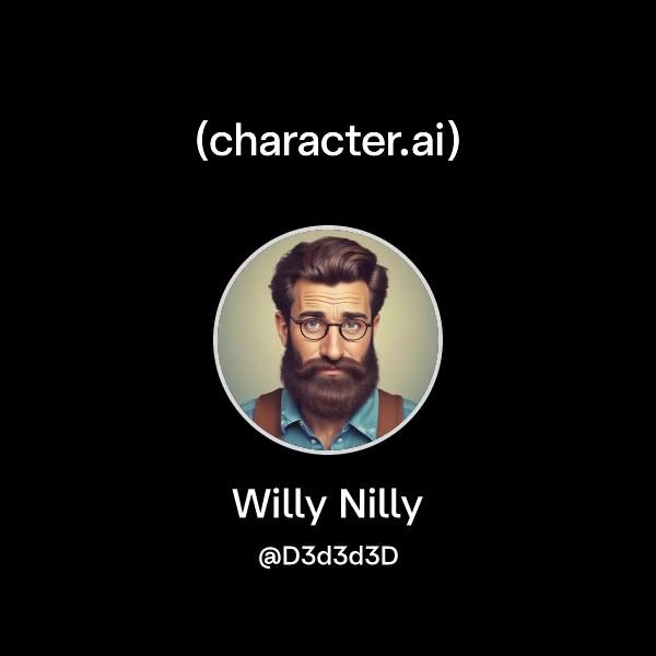 Chat with Willy Nilly | character.ai | Personalized AI for every moment ...