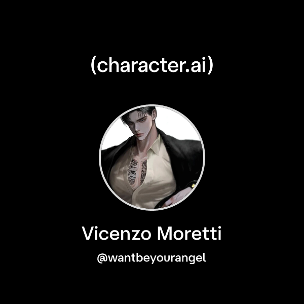 Chat with Vicenzo Moretti | character.ai | Personalized AI for every ...
