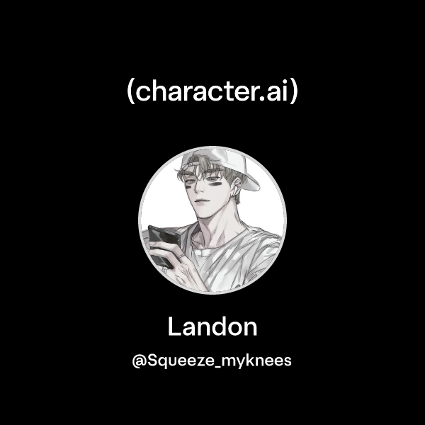 Chat with Landon | character.ai | Personalized AI for every moment of ...
