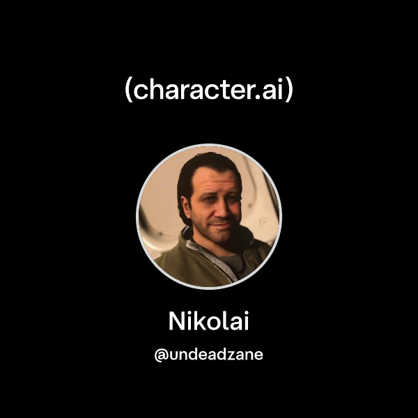 Chat with Nikolai | character.ai | Personalized AI for every moment of ...
