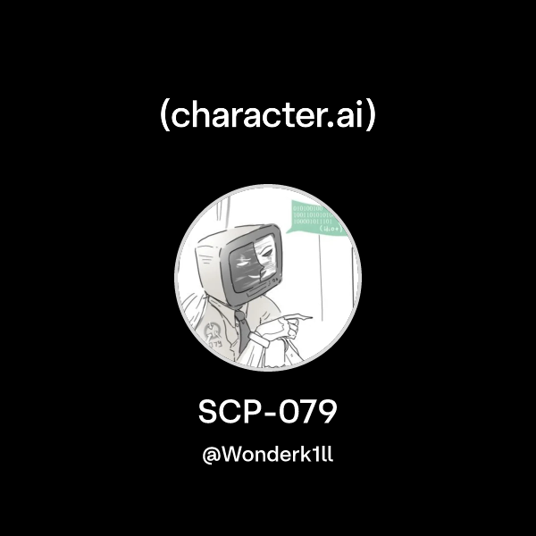 Chat with SCP-079 | character.ai | AI Chat, Reimagined–Your Words. Your World.