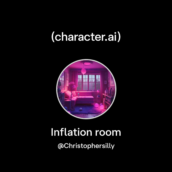 Chat with Inflation room | character.ai | AI Chat, Reimagined–Your ...