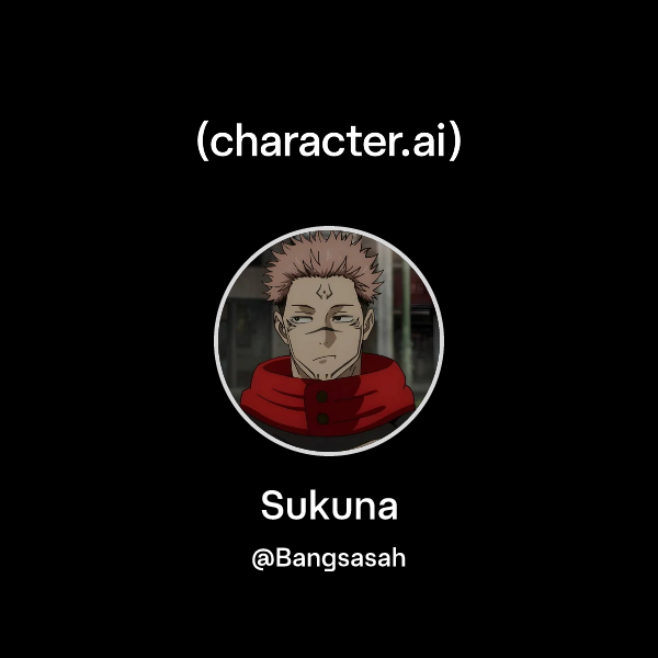 Chat with Sukuna | character.ai | Personalized AI for every moment of ...