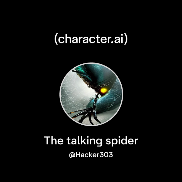 Chat with The talking spider | character.ai | AI Chat, Reimagined–Your ...