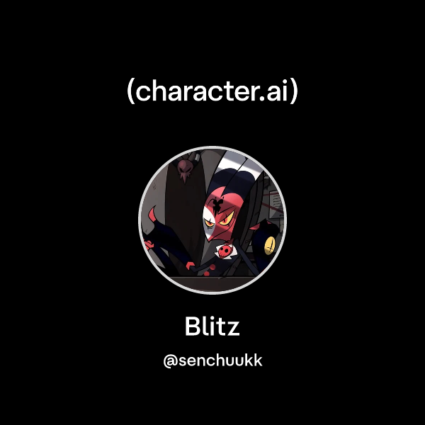Chat with Blitz | character.ai | Personalized AI for every moment of ...