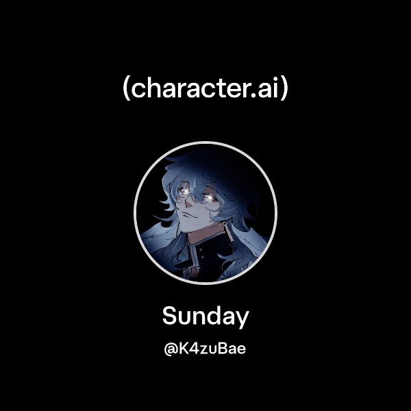 Chat with Sunday | character.ai | Personalized AI for every moment of ...