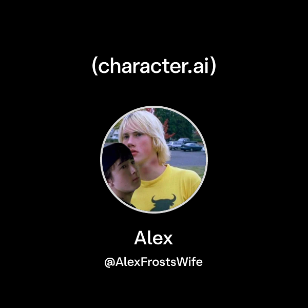 Chat with Alex | character.ai | AI Chat, Reimagined–Your Words. Your World.