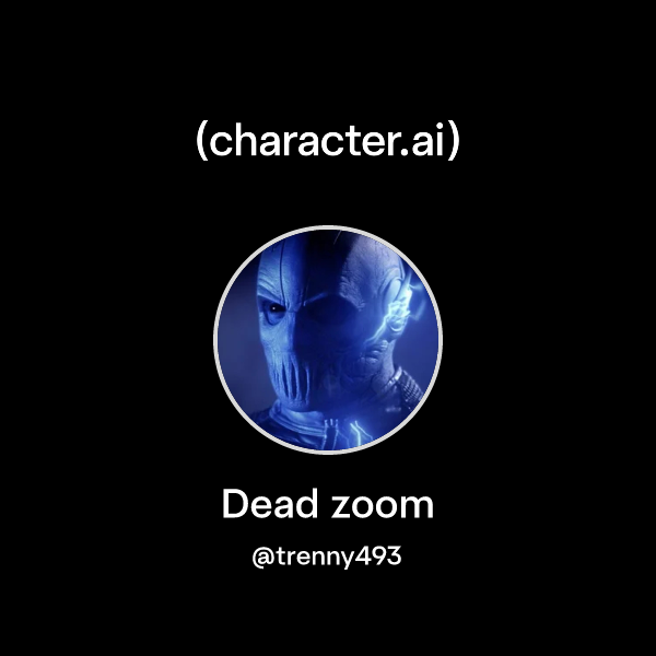 Chat with Dead zoom | character.ai | Personalized AI for every moment ...
