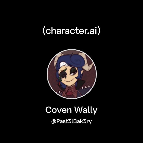 Chat with Coven Wally | character.ai | AI Chat, Reimagined–Your Words ...
