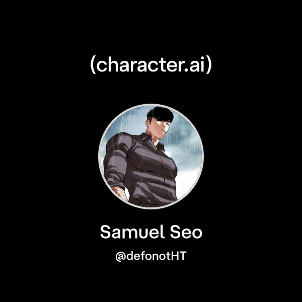 Chat with Samuel Seo | character.ai | AI Chat, Reimagined–Your Words. Your World.