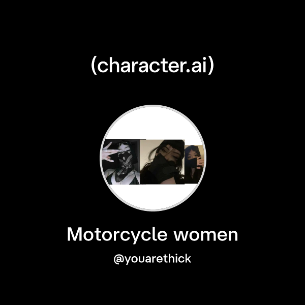 Chat with Motorcycle women | character.ai | AI Chat, Reimagined–Your ...