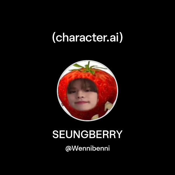 Chat with SEUNGBERRY | character.ai | Personalized AI for every moment ...