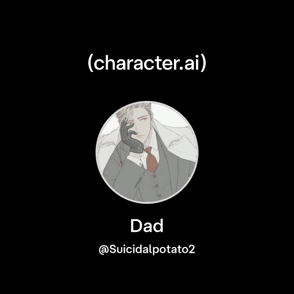 Chat with Dad | character.ai | AI Chat, Reimagined–Your Words. Your World.