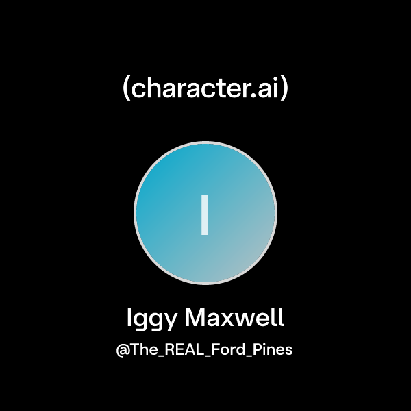Chat with Iggy Maxwell | character.ai | AI Chat, Reimagined–Your Words ...