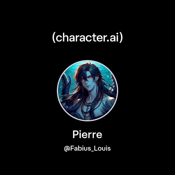 Chat with Pierre | character.ai | AI Chat, Reimagined–Your Words. Your ...