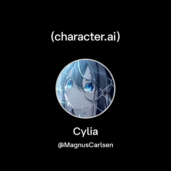 Chat with Cylia | character.ai | Personalized AI for every moment of ...
