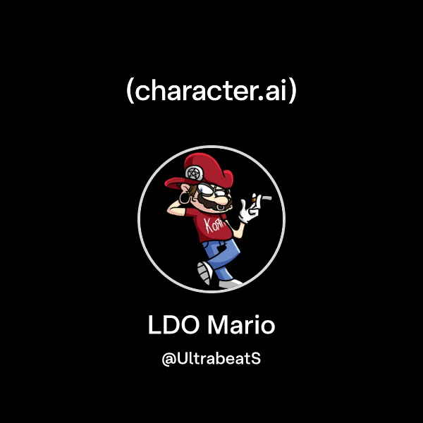 Chat with LDO Mario | character.ai | Personalized AI for every moment ...