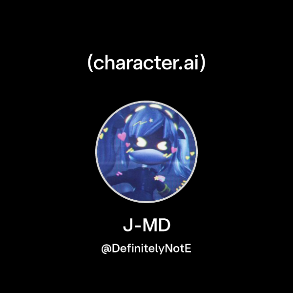 Chat with J-MD | character.ai | AI Chat, Reimagined–Your Words. Your World.