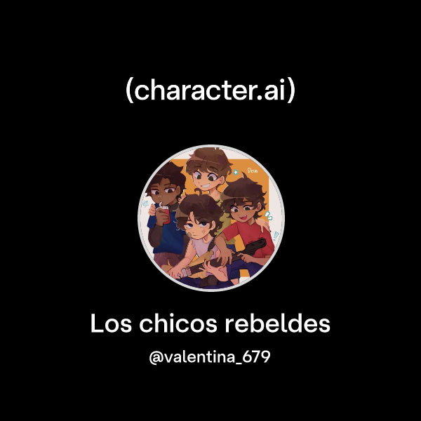 Chat with Los chicos rebeldes | character.ai | Personalized AI for ...