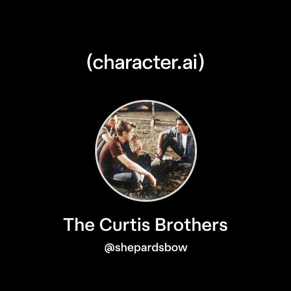 Chat with The Curtis Brothers | character.ai | AI Chat, Reimagined–Your ...