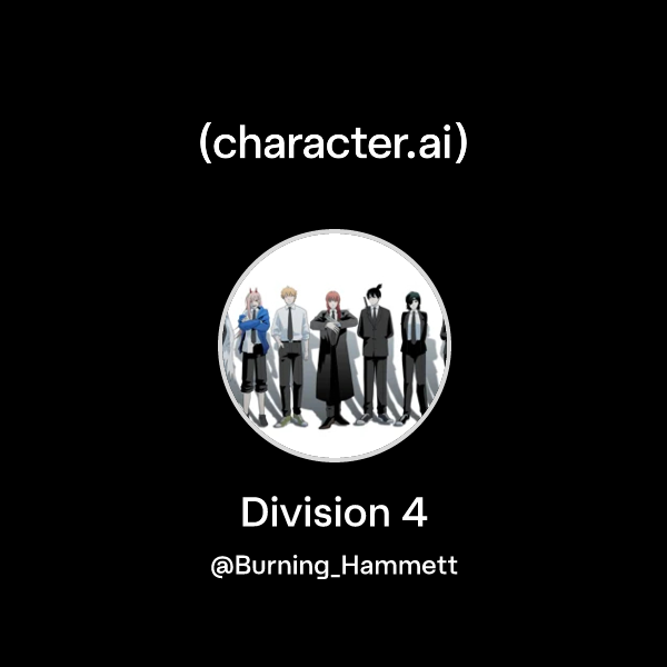 Chat with Division 4 | character.ai | AI Chat, Reimagined–Your Words ...
