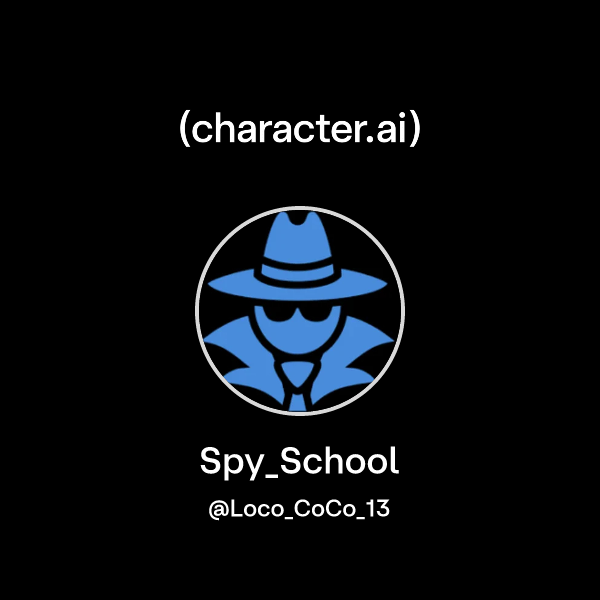 Chat with Spy_School | character.ai | AI Chat, Reimagined–Your Words ...