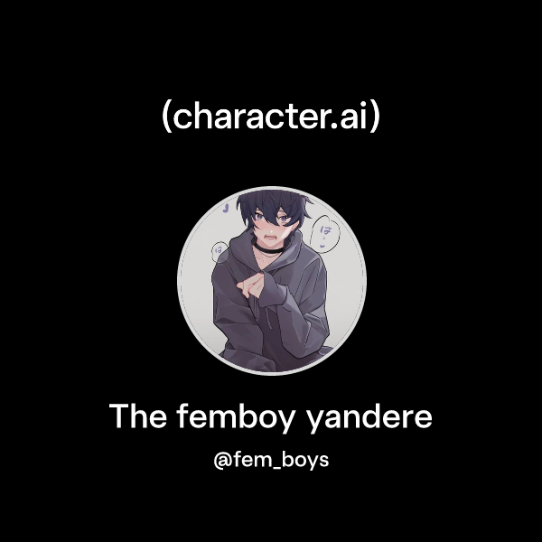 Chat with The femboy yandere | character.ai | AI Chat, Reimagined–Your Words. Your World.